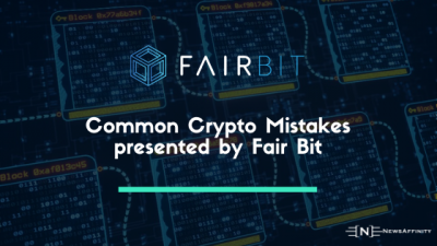 Fair bits Presents – Common Crypto Mistakes - NewsAffinity