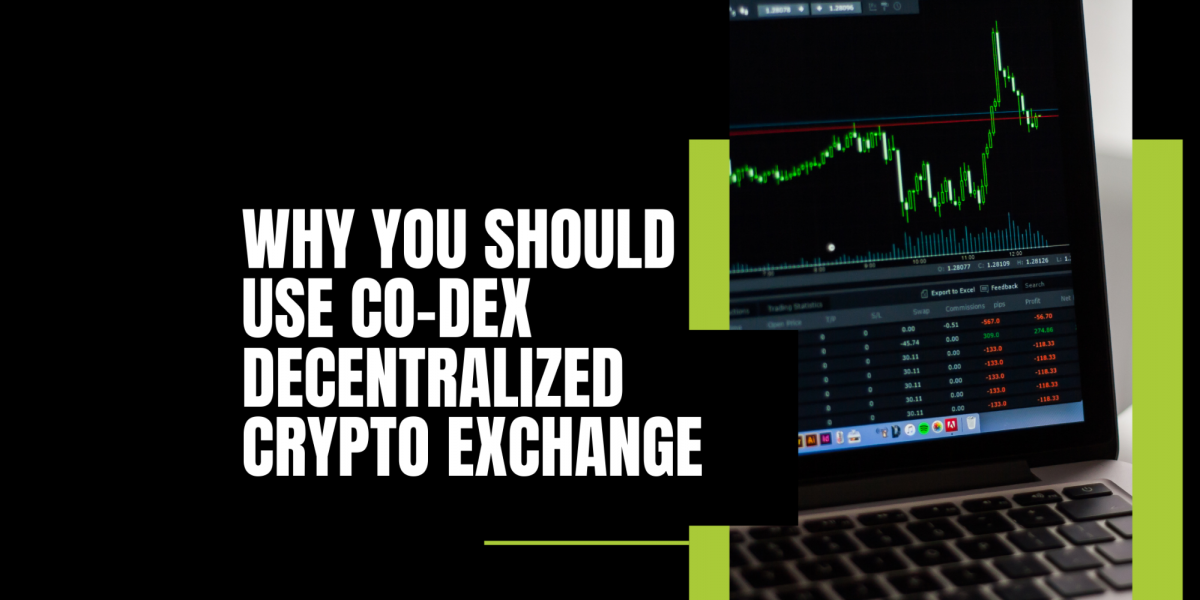 Four Reasons Why You Should Use Co-Dex A Decentralized Crypto Exchange ...